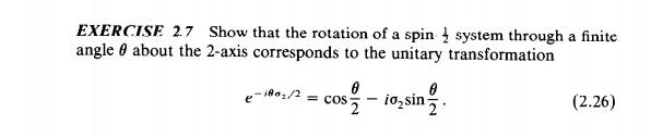 Solved EXERCISE 2.7 Show that the rotation of a spin system | Chegg.com