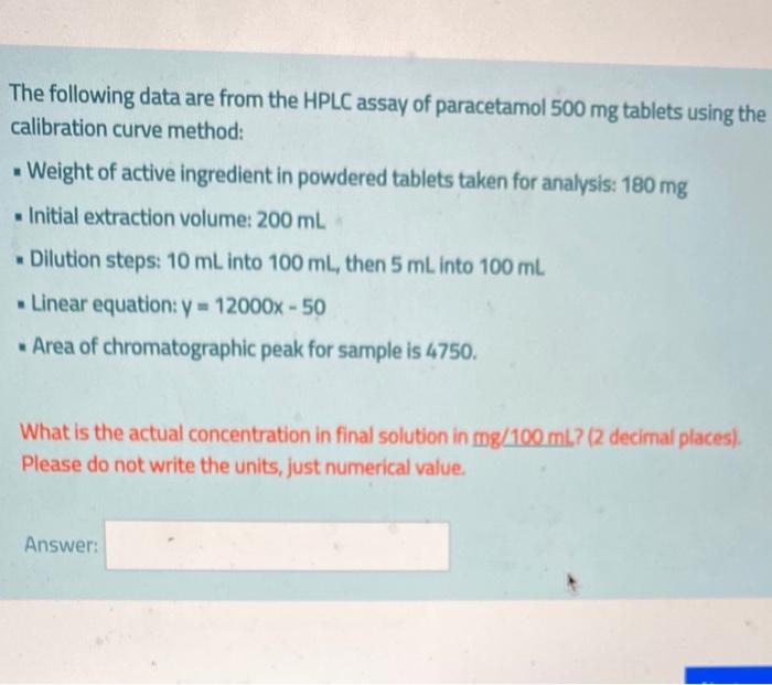 Solved The Following Data Are From The Hplc Assay Of