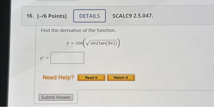 Solved [-16 Points] SCALC9 2.5.047. Find the derivative of | Chegg.com