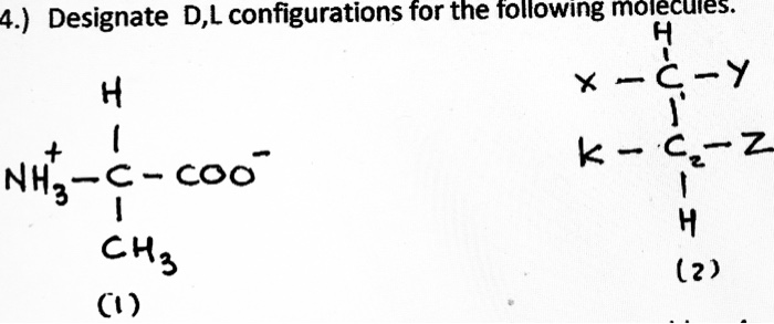 Solved I 4.) Designate D,L configurations for the following | Chegg.com
