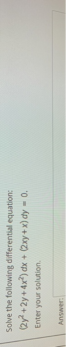 Solved Solve the following differential equation: (2y2 + 2y | Chegg.com