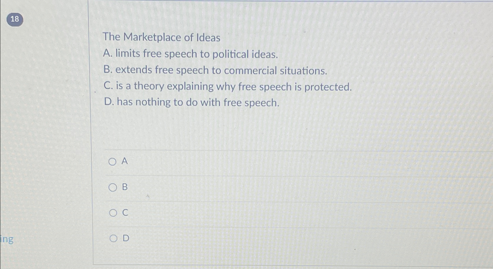 18The Marketplace of IdeasA. ﻿limits free speech to | Chegg.com