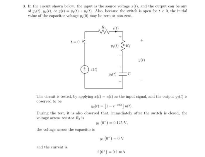 Solved 3. In the circuit shown below, the input is the | Chegg.com