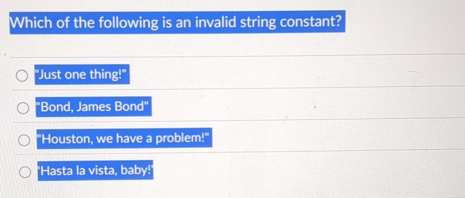 Solved Which Of The Following Is An Invalid String