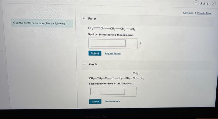 Solved 8 of 13 Constants Periodic Table Part A Give me IUPAC | Chegg.com