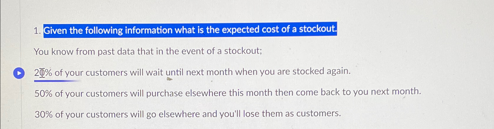 Solved Given the following information what is the expected | Chegg.com