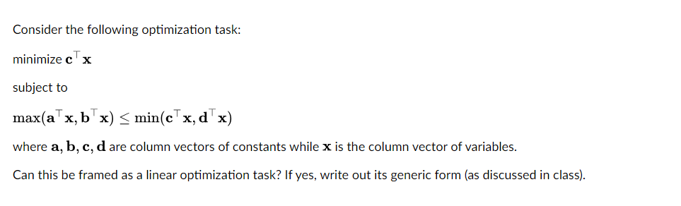 Solved Consider the following optimization | Chegg.com
