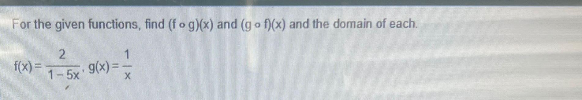 Solved For the given functions, find (f@g)(x) ﻿and (g@f)(x) | Chegg.com