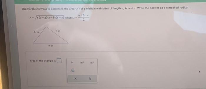Solved Use Heron's formula to determine the area (A) of a | Chegg.com