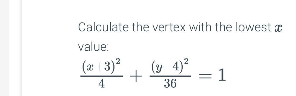 Solved Calculate the vertex with the lowest x | Chegg.com