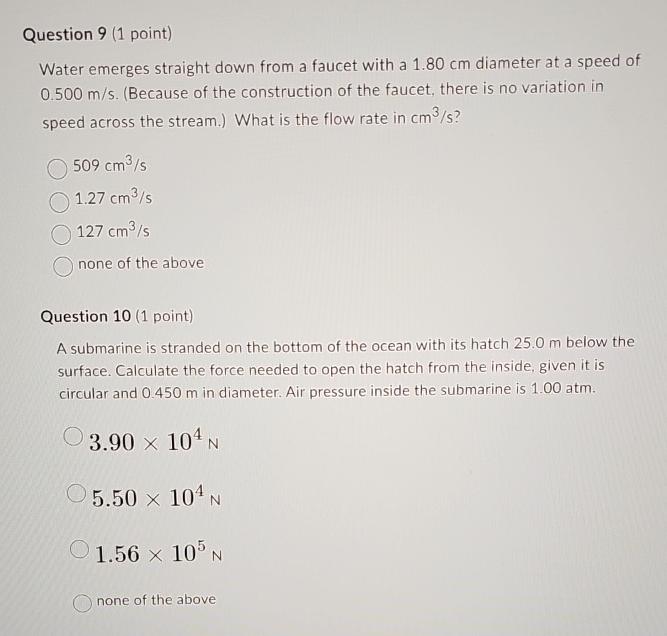 Solved Question 9 (1 ﻿point)Water emerges straight down from | Chegg.com