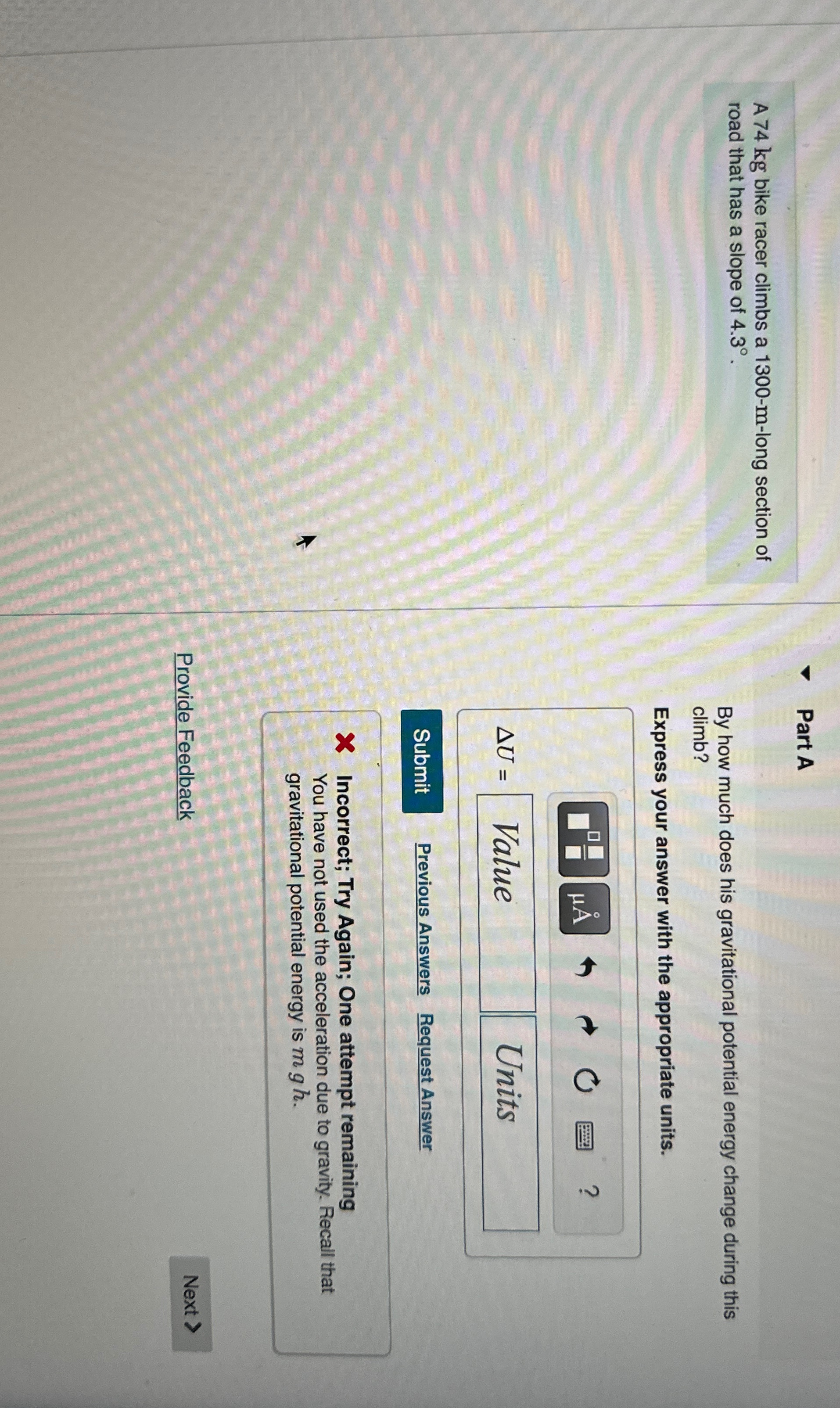 Solved A 74kg ﻿bike racer climbs a 1300 -m-long section of | Chegg.com