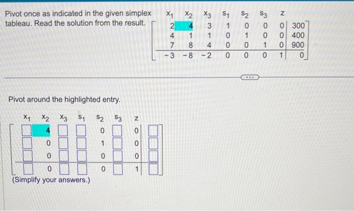 Solved Pivot around the highlighted entry. | Chegg.com