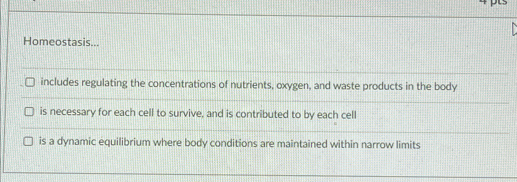 Solved Homeostasis...includes regulating the concentrations | Chegg.com