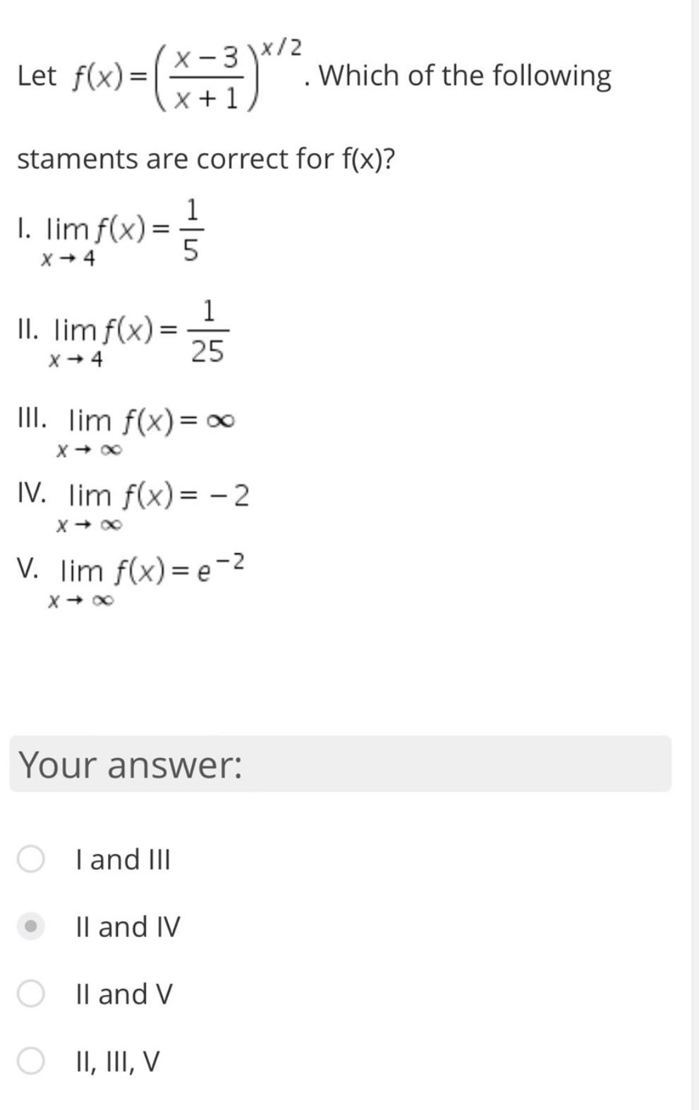 Solved Let f(x)=(x+1x−3)x/2. Which of the following staments | Chegg.com