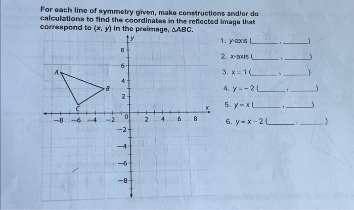 Solved For each line of symmetry given, make constructions | Chegg.com
