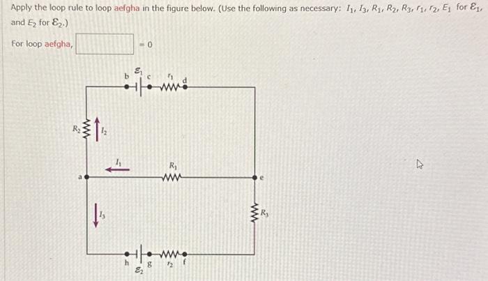 Solved Apply the loop rule to loop aefgha in the figure | Chegg.com