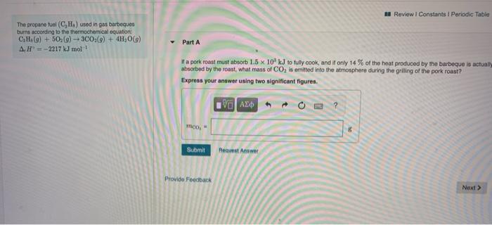 Solved A Review Constants Periodic Table The propane fuel | Chegg.com