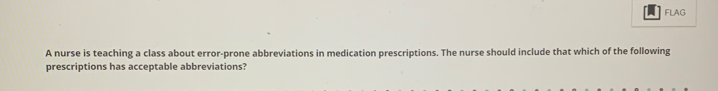 Solved FLAGA nurse is teaching a class about error-prone | Chegg.com