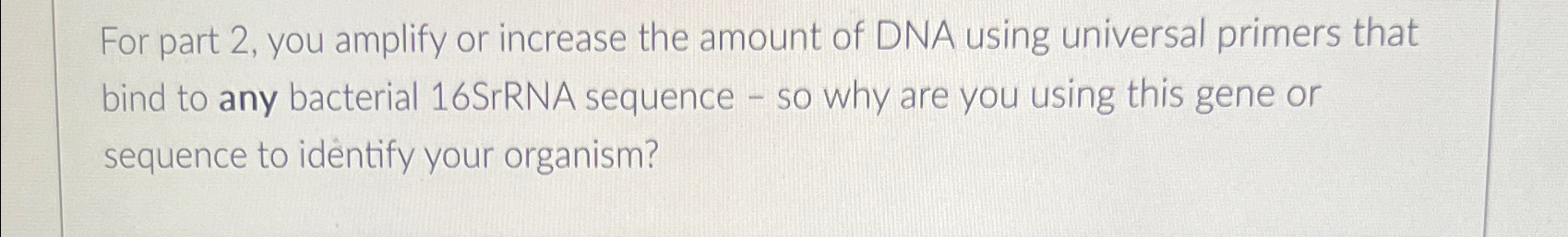 Solved For part 2, ﻿you amplify or increase the amount of | Chegg.com