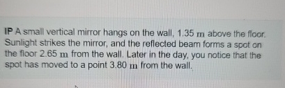 Solved IP A small vertical mirror hangs on the wall, 1.35 ﻿m | Chegg.com