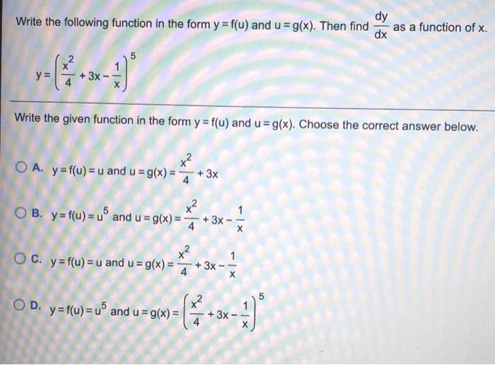 Solved dy Write the following function in the form y = f(u) | Chegg.com