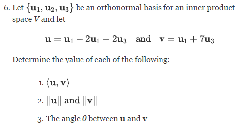 Solved Let {u1,u2,u3} ﻿be an orthonormal basis for an inner | Chegg.com