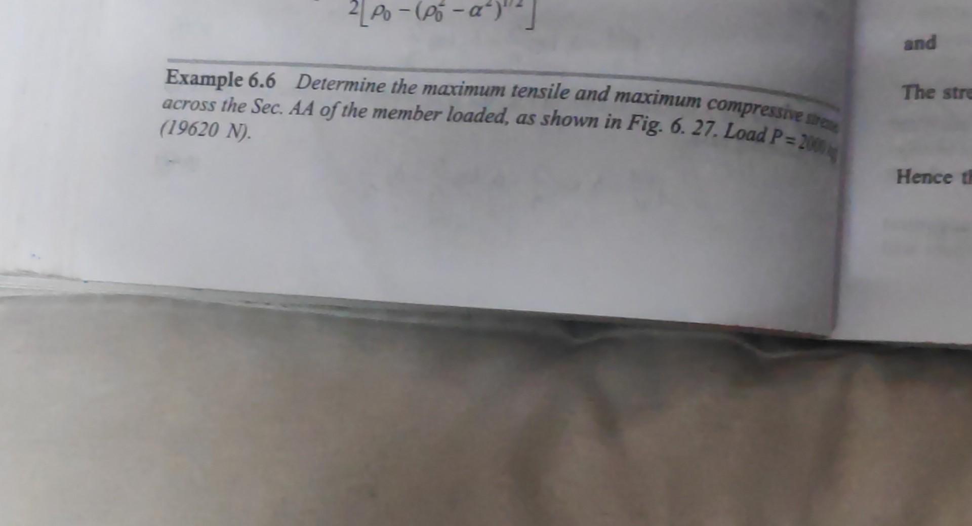 Example 6.6 Determine the maximum tensile and maximum | Chegg.com