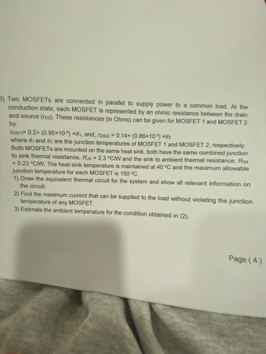 Two MOSFETs are connected in parallel to supply power | Chegg.com