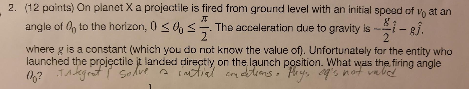 Solved On Planet Z a projectile is fired from ground level | Chegg.com