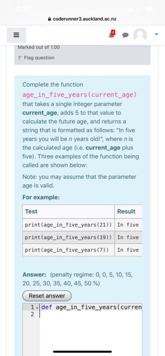 Solved coderunner 3.auckland.ac.nz Marked out of 1.00 P Flag | Chegg.com