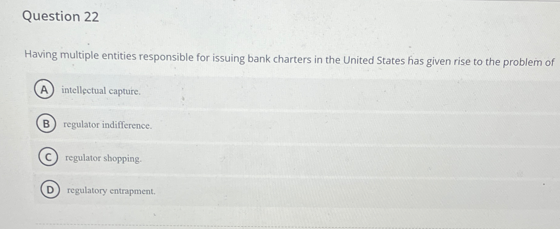 Solved Question 22Having multiple entities responsible for | Chegg.com