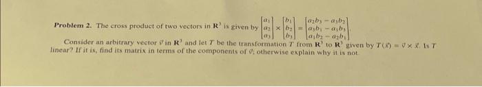 Solved E-B-E- = [a2b3-a3b2] a3b₁-a1b3 a1b2-a2b1] Consider an | Chegg.com