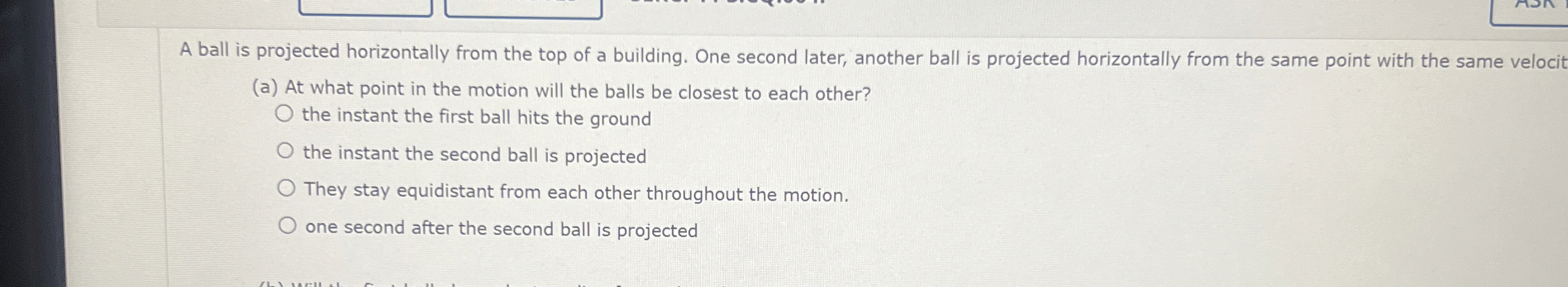 Solved A ball is projected horizontally from the top of a | Chegg.com