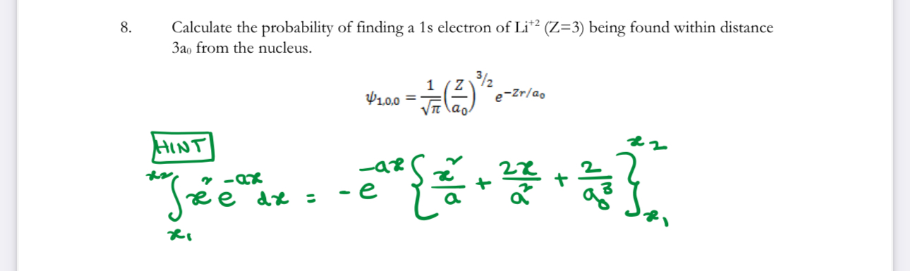 Calculate the probability of finding a 1s ﻿electron | Chegg.com