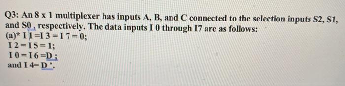 Solved An 8x1 multiplexer has inputs A,B and C connected to | Chegg.com