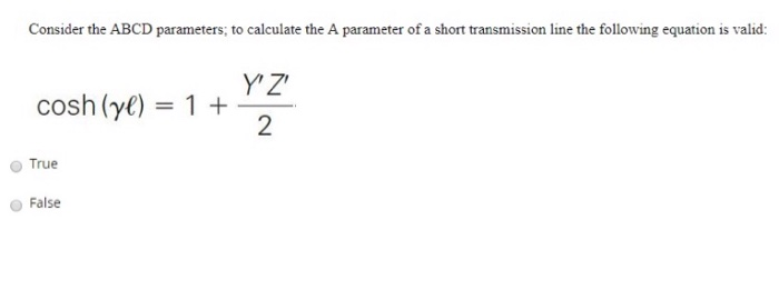 Solved Consider the ABCD parameters, to calculate the A | Chegg.com