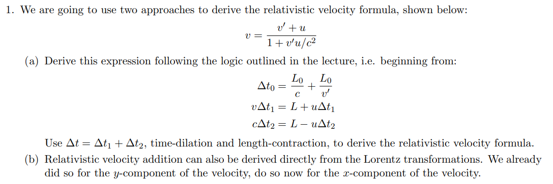 Solved We are going to use two approaches to derive the | Chegg.com