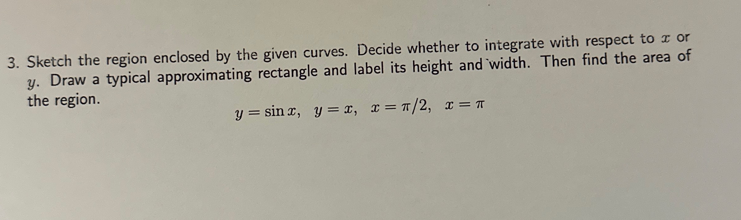Solved Sketch the region enclosed by the given curves. | Chegg.com