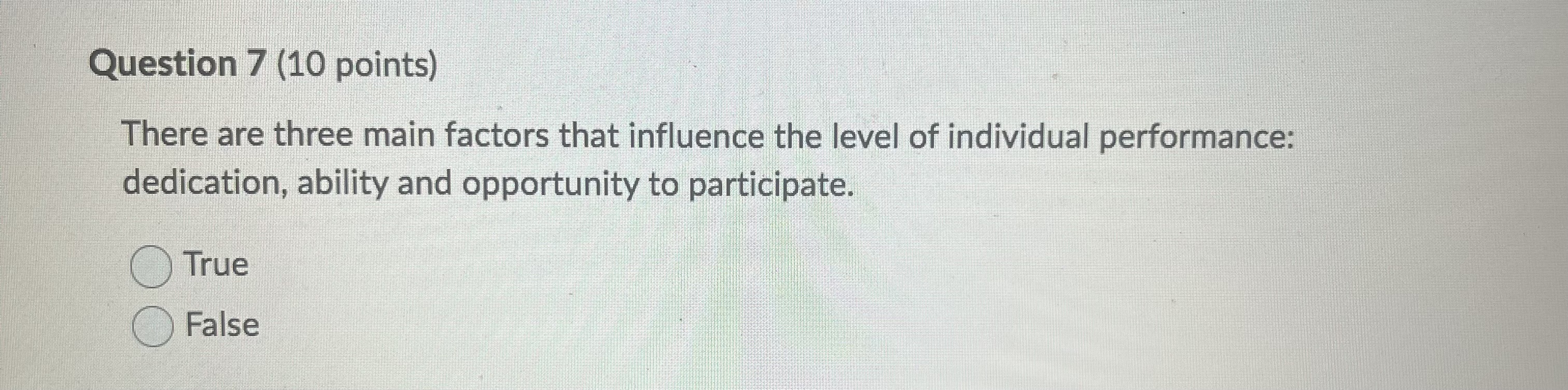 Question 7 (10 points)There are three main factors | Chegg.com Question 7 (10 points)There are three main factors | Chegg.com