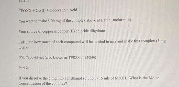 Solved TPOXX + Cu(II) + Dodecanoic Acid You want to make | Chegg.com