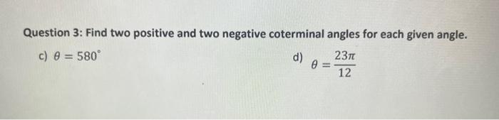 Solved Question 3: Find two positive and two negative | Chegg.com