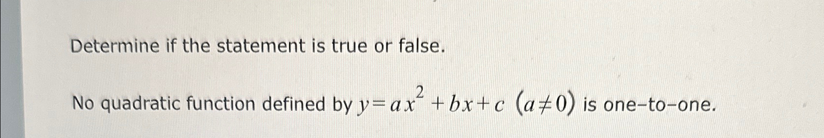 Solved Determine if the statement is true or false.No | Chegg.com