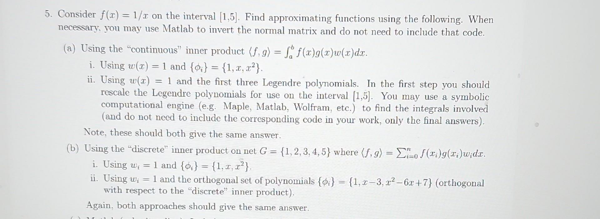 Solved Consider f(x)=1/x on the interval [1,5]. Find | Chegg.com