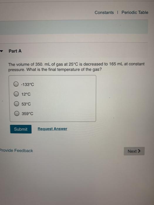 Solved Constants Periodic Table Part A The volume of 350. mL | Chegg.com