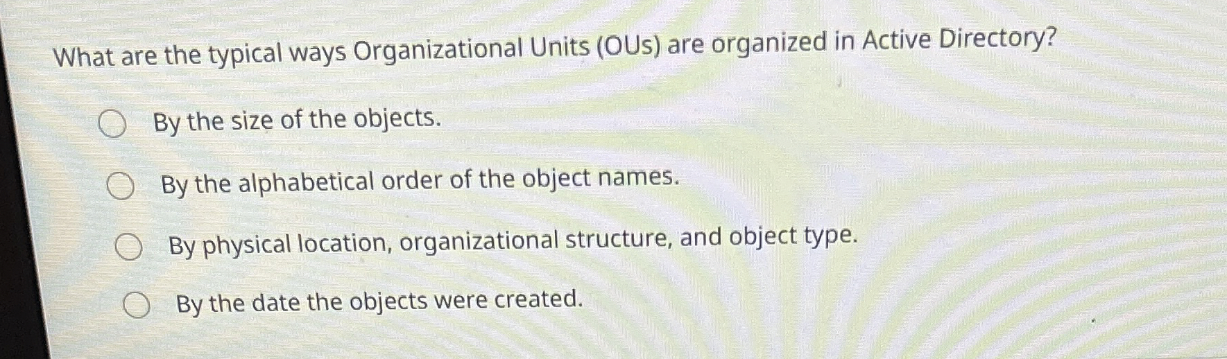 Solved What are the typical ways Organizational Units (OUs) | Chegg.com