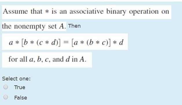 Solved Assume that * is an associative binary operation on | Chegg.com