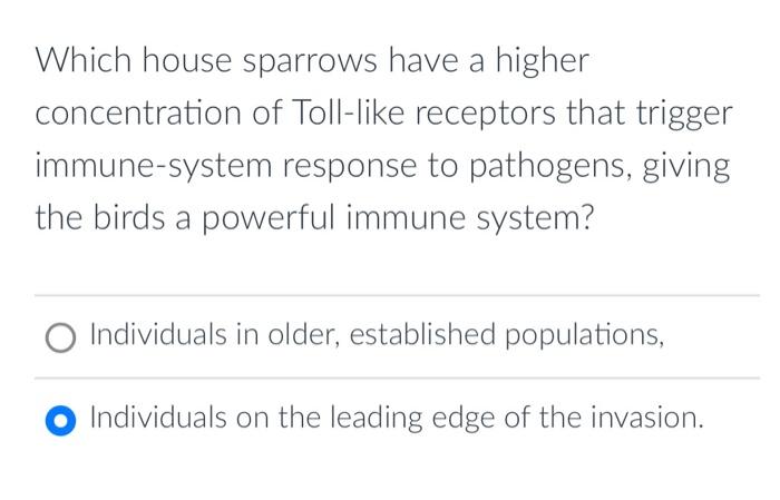 Solved Which house sparrows have a higher concentration of | Chegg.com