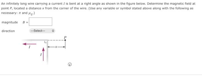 Solved An infinitely long wire carrying a current I is bent | Chegg.com
