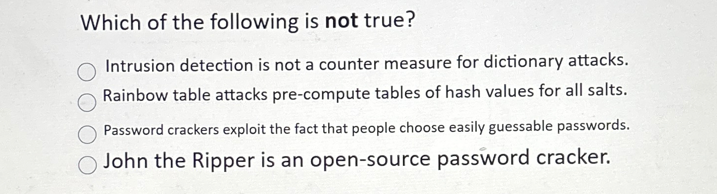 Solved Which of the following is not true?Intrusion | Chegg.com